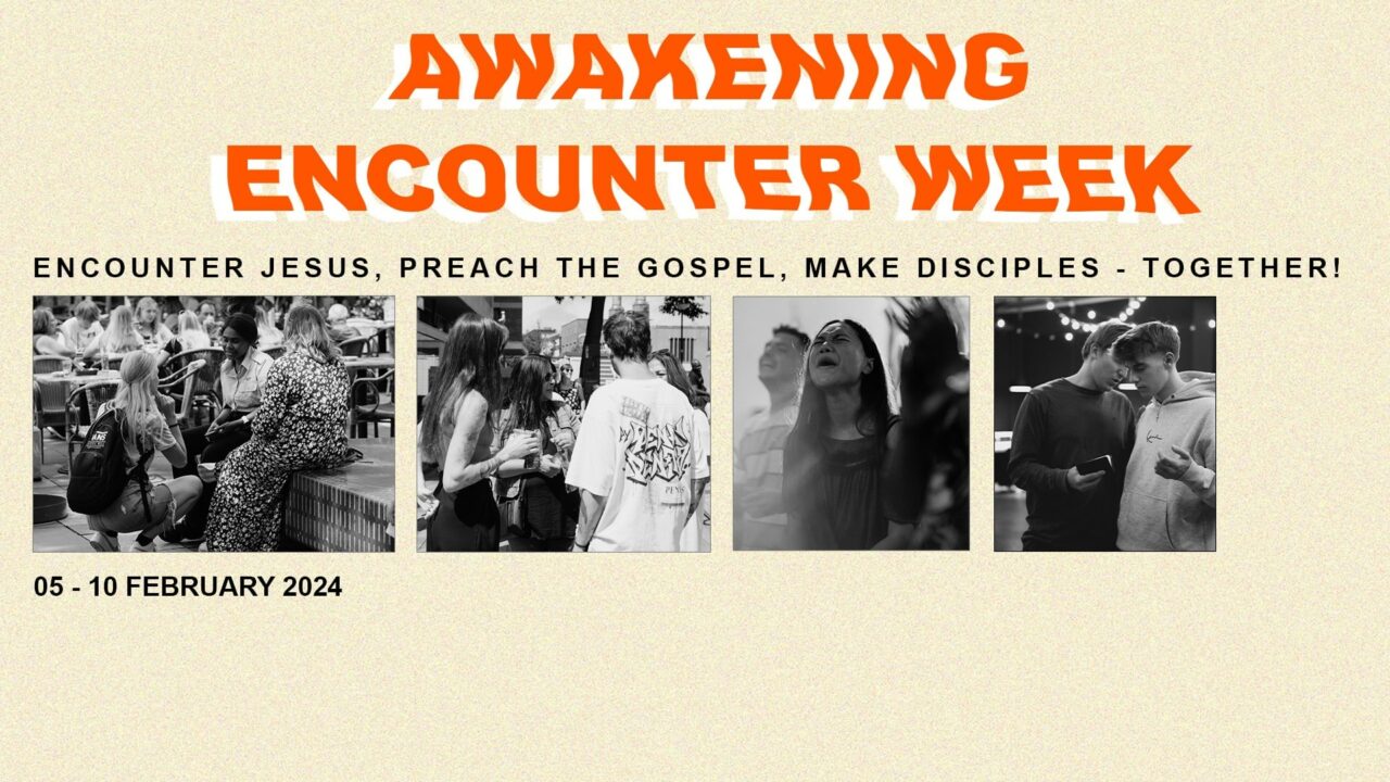 Encounter Week - Awakening Europe